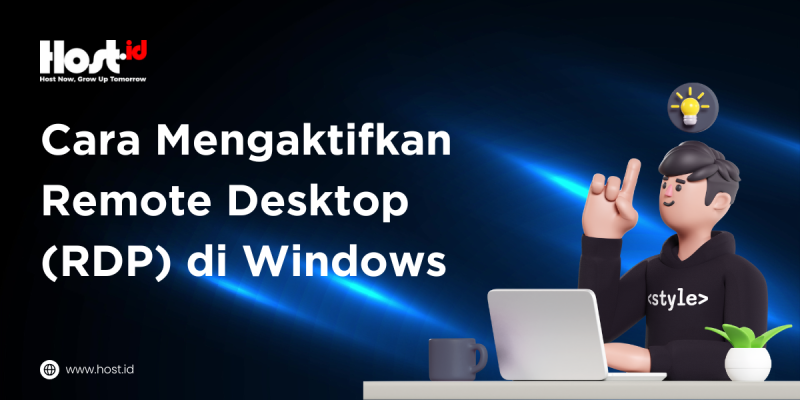 Cara Mengaktifkan Remote Desktop (RDP) di Windows - Host.id